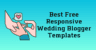 9 Best Free Responsive Wedding Blogger Templates 2026 | Useful Blogging